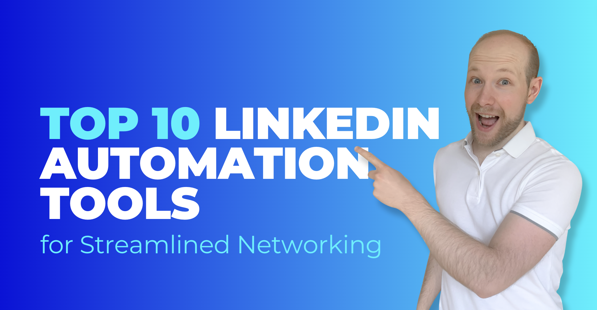 Top 10 LinkedIn Automation Tools for Streamlined Networking