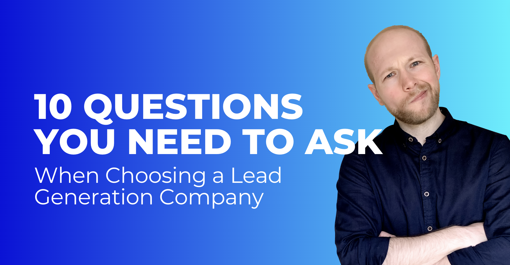 10 Questions to Ask Lead Generation Company | Free PDF Inside