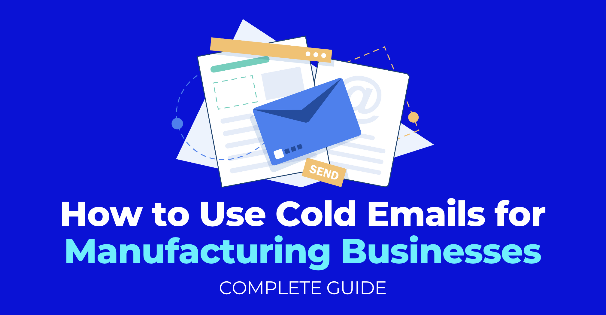 How to Use Cold Emails for Manufacturing Businesses