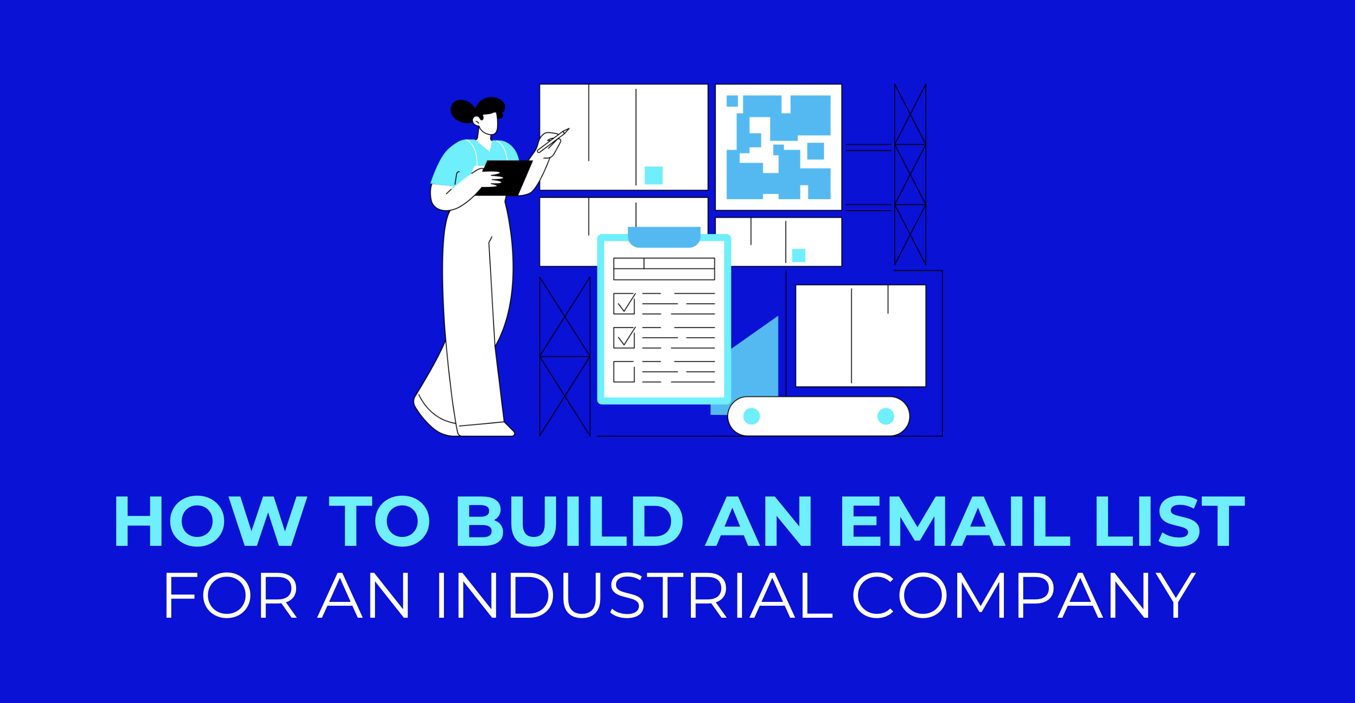 How to Build an Email List for an Industrial Company